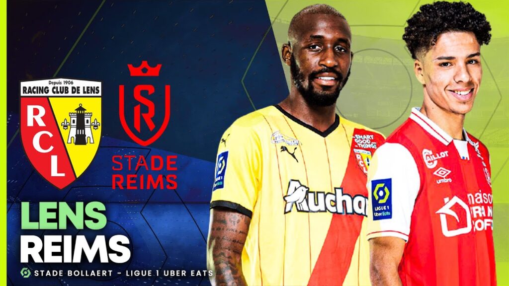 Reims RC Lens (RCL) en streaming - Sur quelle chaîne regarder le match de Ligue 1 dimanche 4 ...